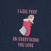 Funny Galah Shirt, I Will Poop on Everything You Love, Cute Parrot T ...