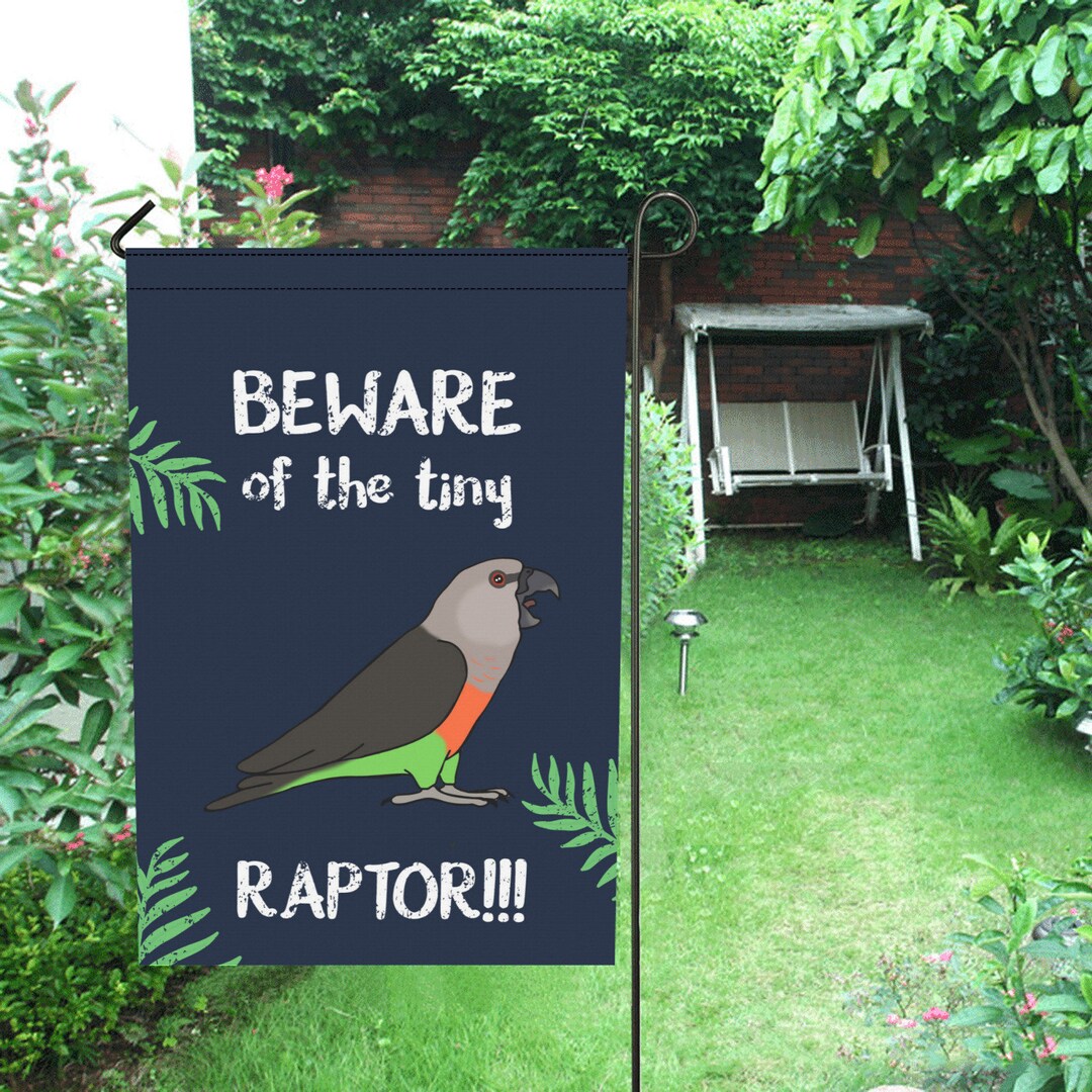 Beware of the Tiny Raptor Male Red Bellied Parrot Garden Flag, Funny ...