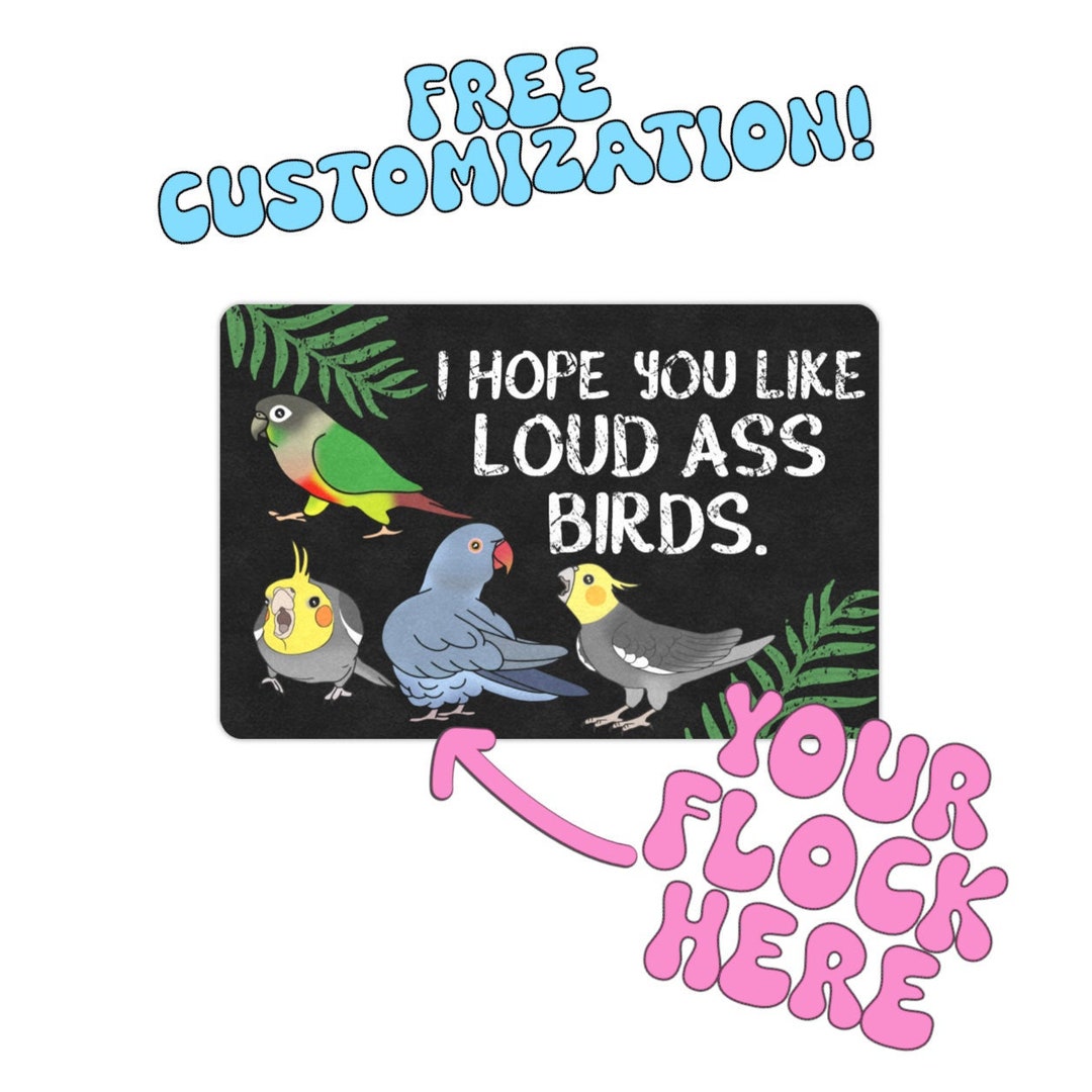 I Hope You Like Loud Ass Birds Doormat Custom Parrot Doormat - Etsy