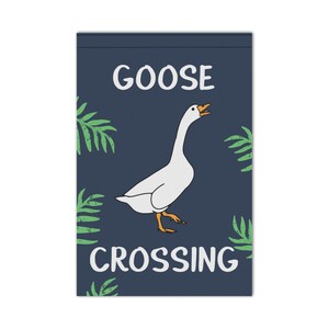 GOOSE CROSSING Garden Flag, Funny Goose Flag, Geese Farmer Gift Idea ...