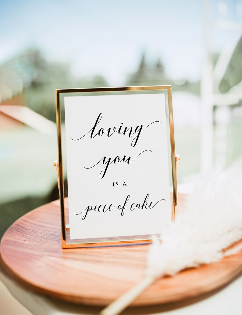 Loving You is A Piece of Cake Printable Wedding Cake Sign - Etsy