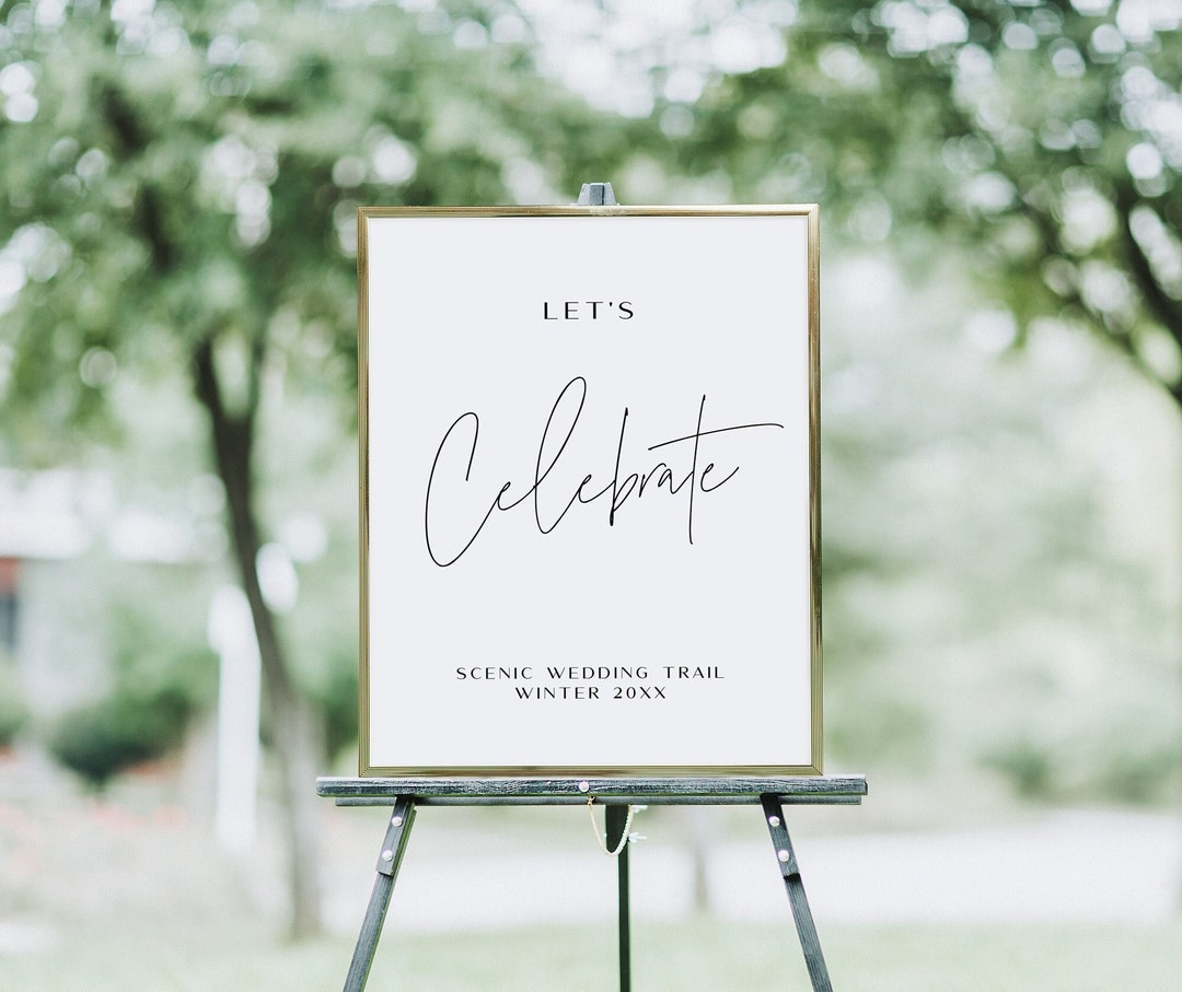 5 Sizes Let's Celebrate Sign Template, Modern Wedding Welcome Sign ...
