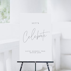 5 Sizes Let's Celebrate Sign Template, Modern Wedding Welcome Sign ...