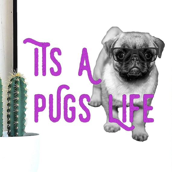 Its a Pugs Life Pug Decal Heat Transfer Dog Waterslide - Etsy UK