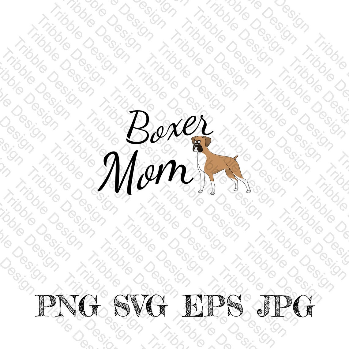 Boxer Mum SVG - Boxer Mom SVG - Boxer Mom Decal - Boxer Svg Cuts - Cut ...
