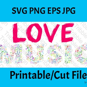Love Music Painted Words SVG, Music Notes, Cut Files, Decal, Clipart ...