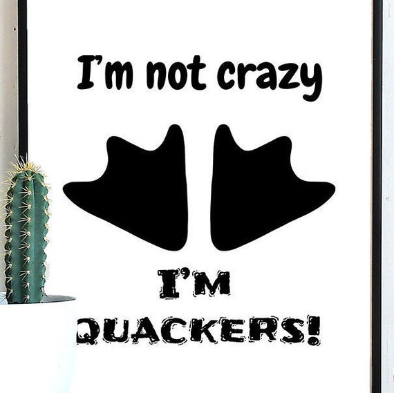 I'm Not Crazy I'm Quackers Funny Duck SVG Decal Cut | Etsy