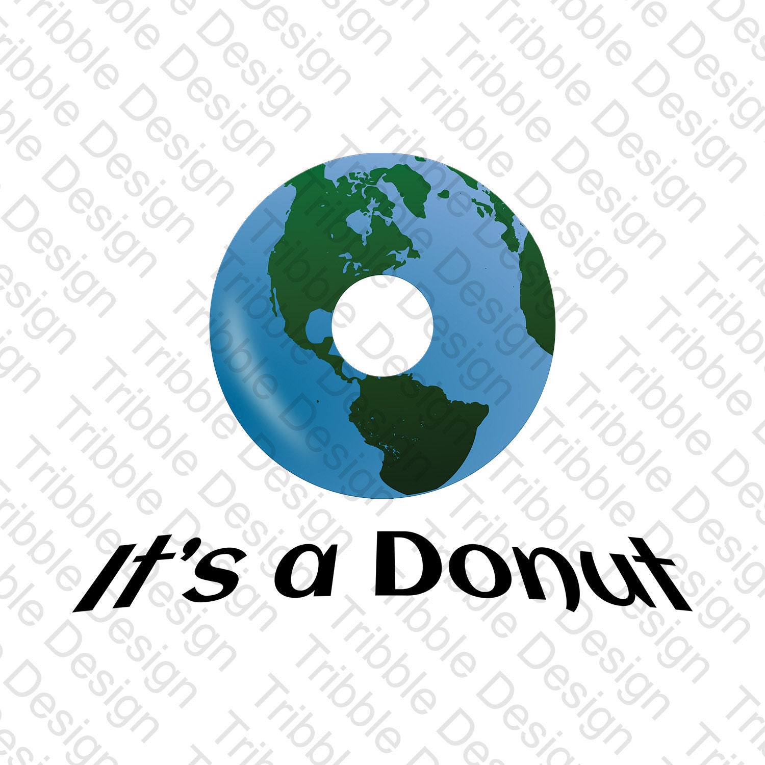 Earth Isn't Flat It's a Donut, Earth SVG, Decal, Cut Files, Flat Earth ...