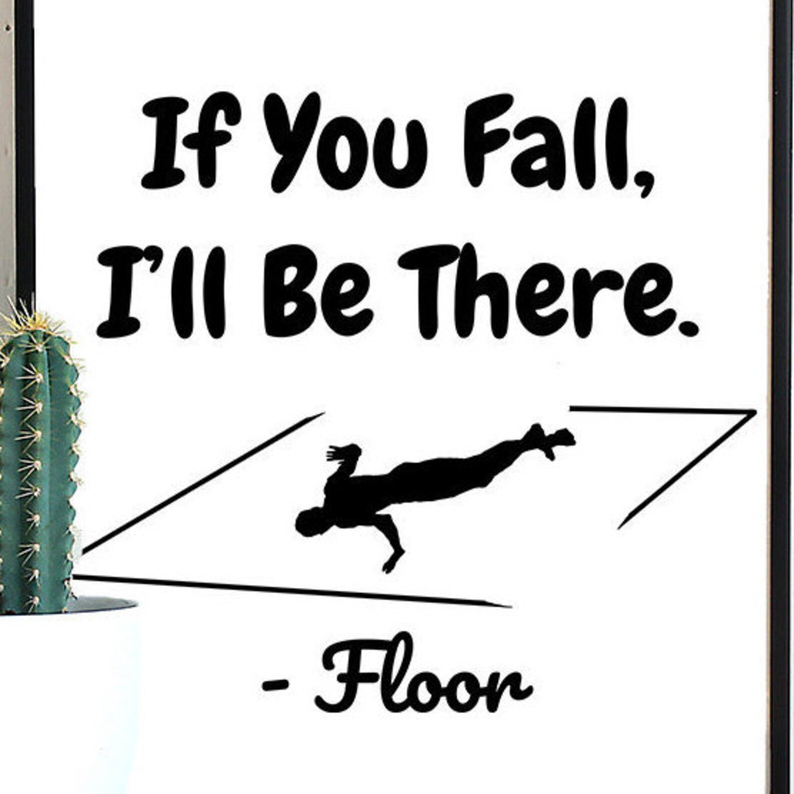 If You Fall I'll Be There Floor Funny SVG, Decal, Cut Files, Cricut ...