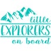 Little Explorers on Board Logo Vinyl Decal Car Window Bumper Sticker ...