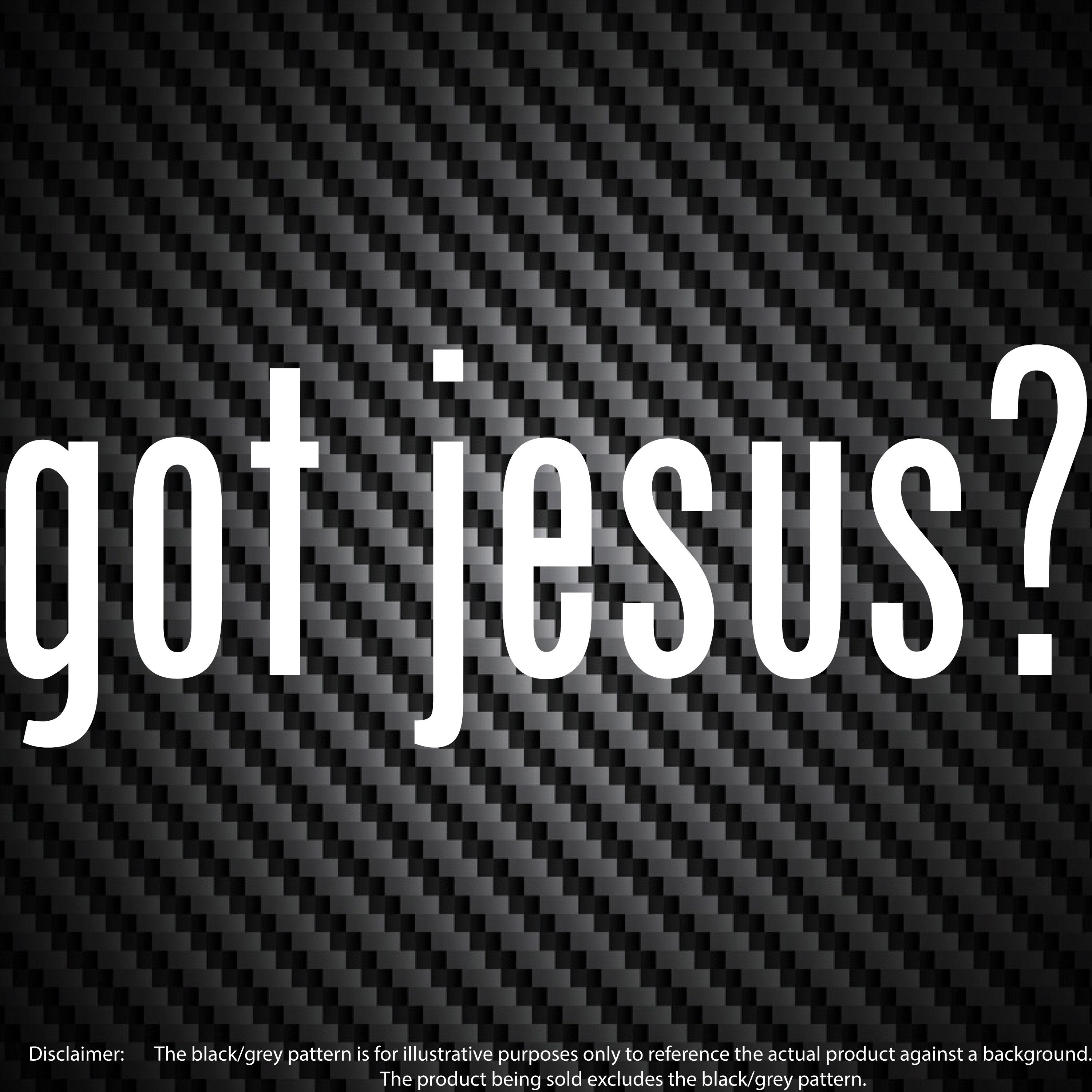 Got Jesus Vinyl Decal Car Truck Window Bumper Sticker Select - Etsy