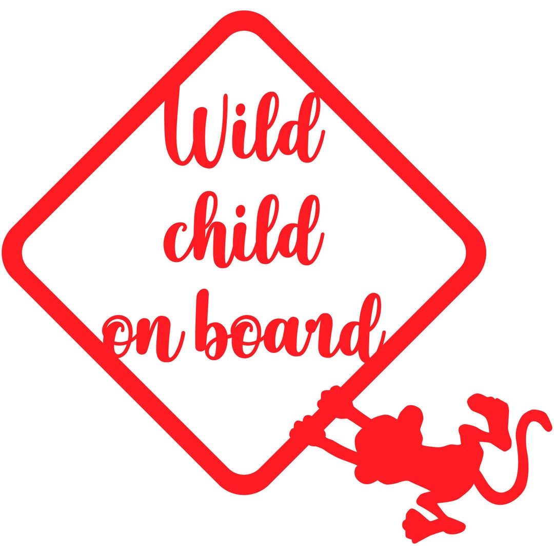 Wild Child on Board Vinyl Decal Car Window Bumper Sticker Nursery ...