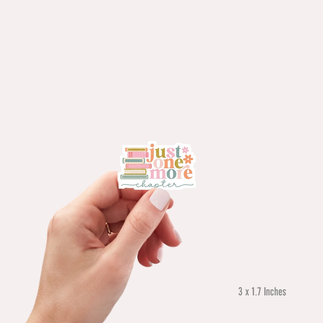 Just One More Chapter Sticker, Floral Book Sticker, Reading Teacher ...