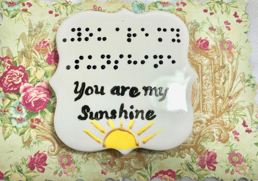 Braille Gifts, Raised Dot Braille Magnet, "you Are My Sunshine" Magnet ...