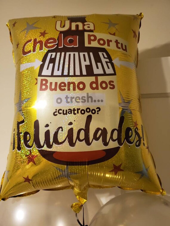 20 Una Chela por tu Cumple Spanish Birthday Balloon | Etsy