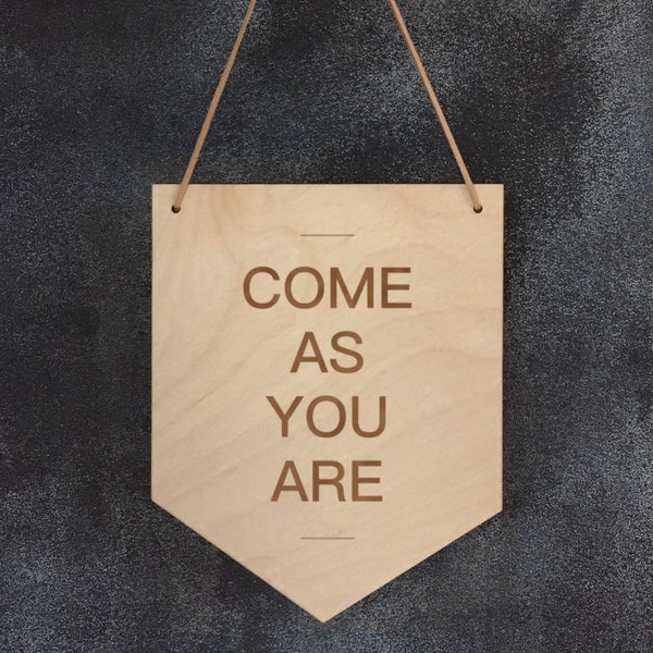 Come as You Are - Etsy