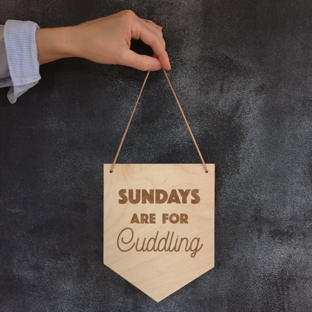 Sundays Are for Cuddling Wall Banner, Wooden Wall Hanging, Home Decor ...
