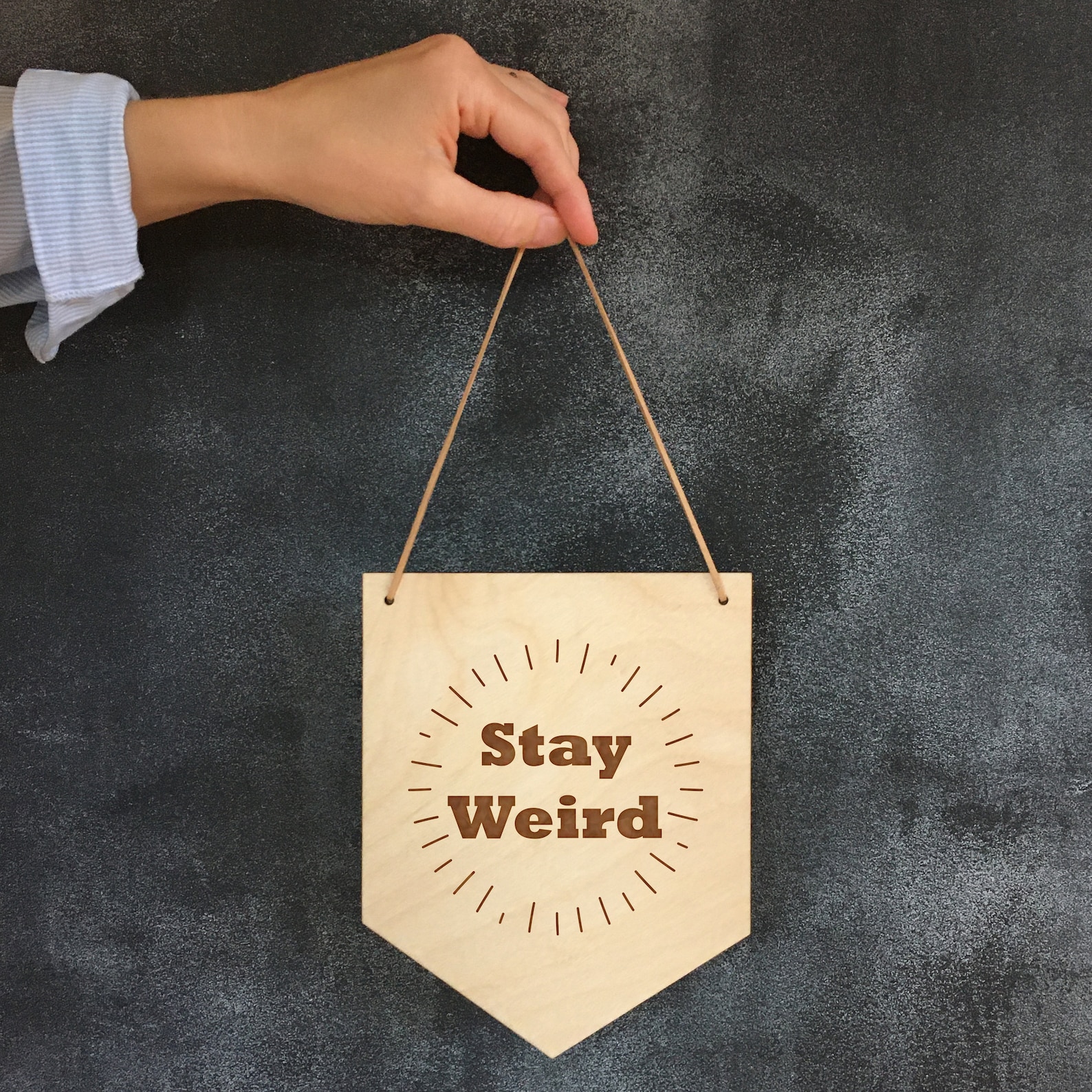 Stay Weird Wall Hanging Wooden Banner Funny Banner Wall | Etsy