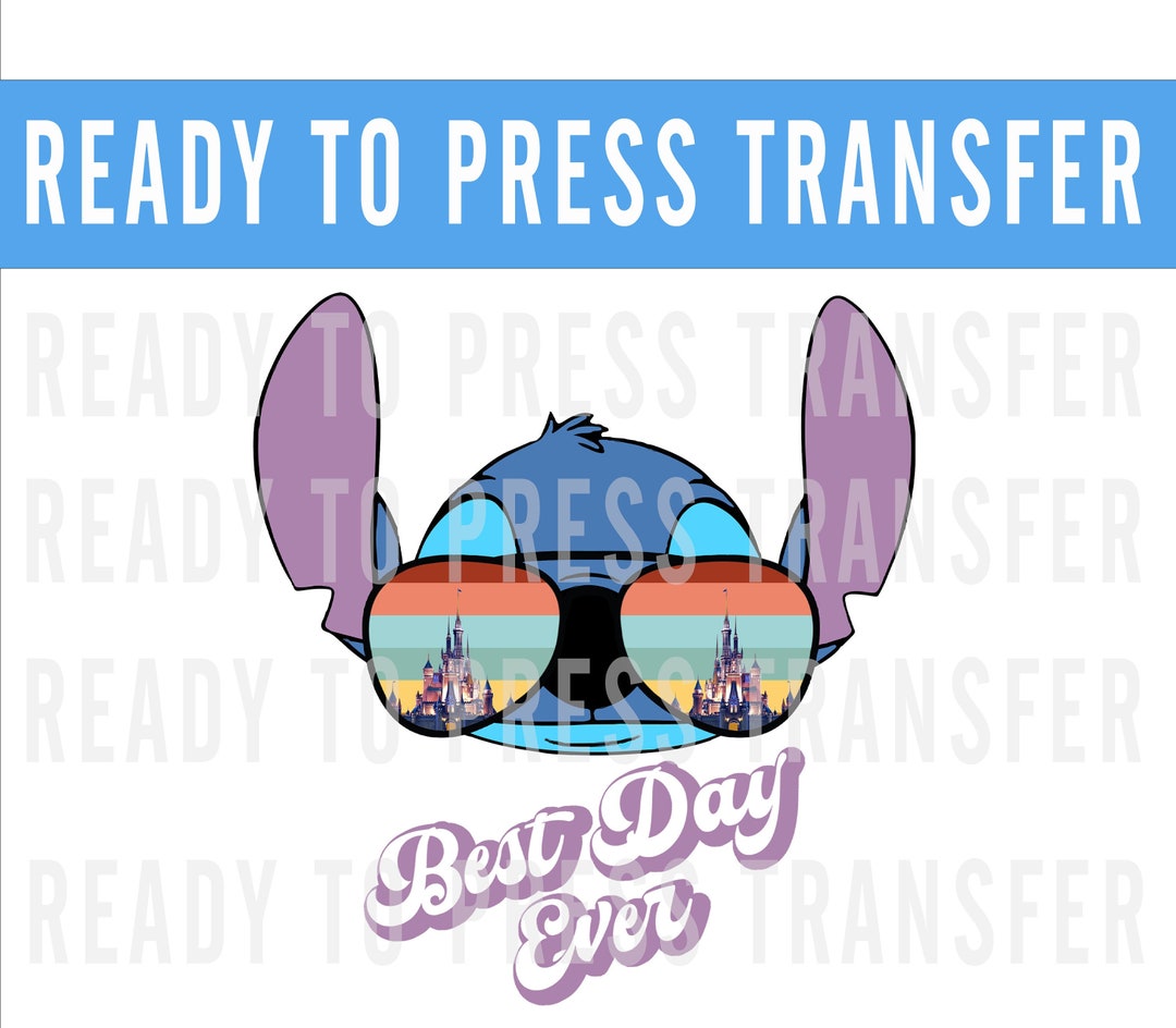 Stitch Best Day Ever Ready to Press Iron on Decal DTF Transfer for DIY ...