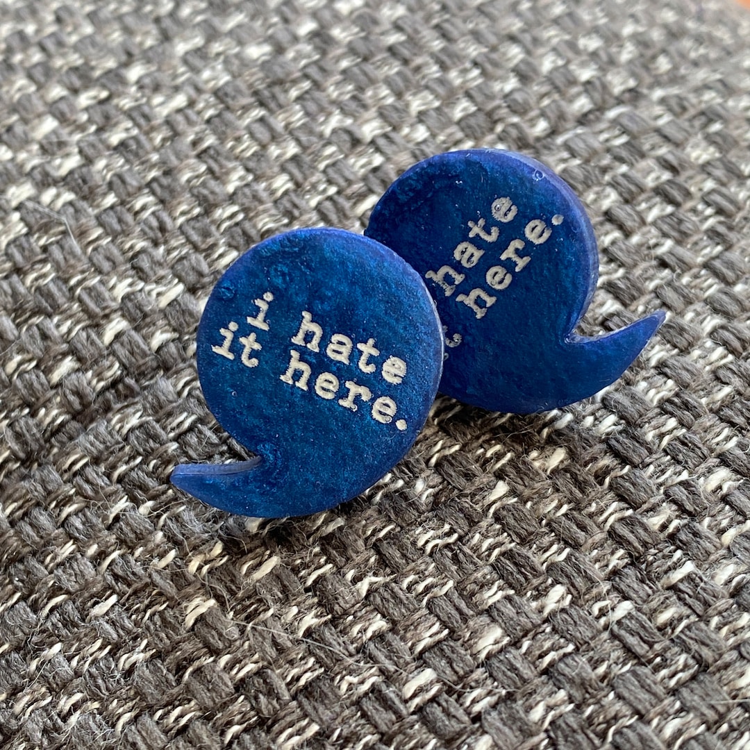 Large I Hate It Here Studs, Swift Earrings, Lyrics Earrings, Taylor Inspired Studs - Etsy
