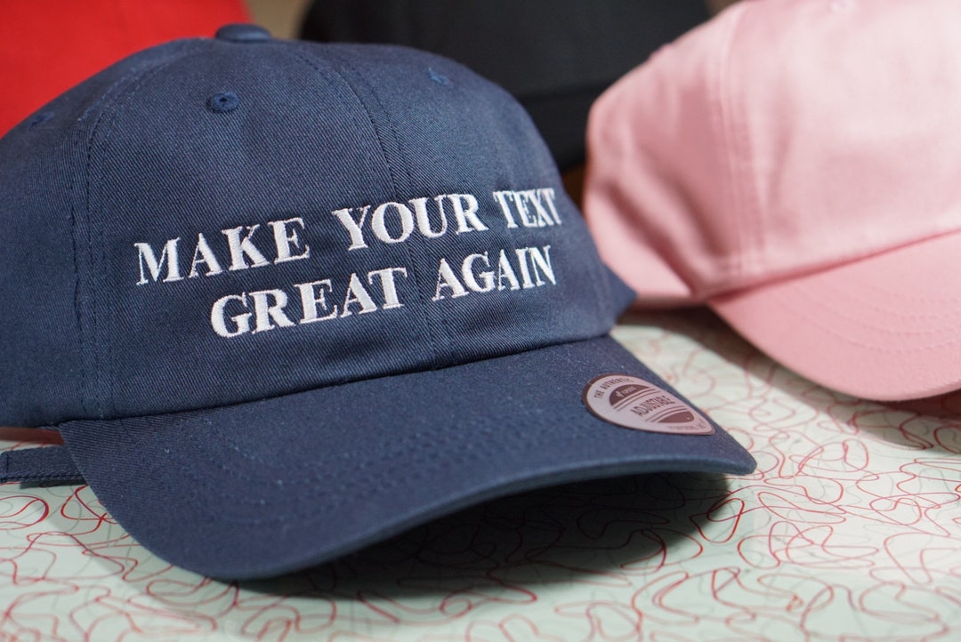 Add Your Text Hat !!! Make YOUR TEXT Great Again CUSTOM Embroidered ...