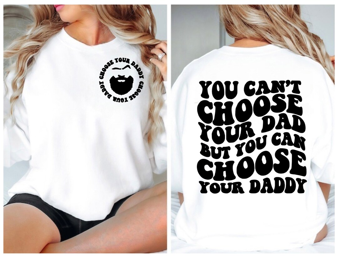 Choose Your Daddy - Etsy