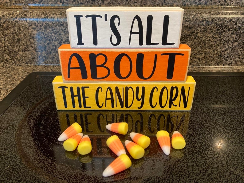 Halloween Stackable Sign, It's All About the Candy Corn Sign, Holiday ...