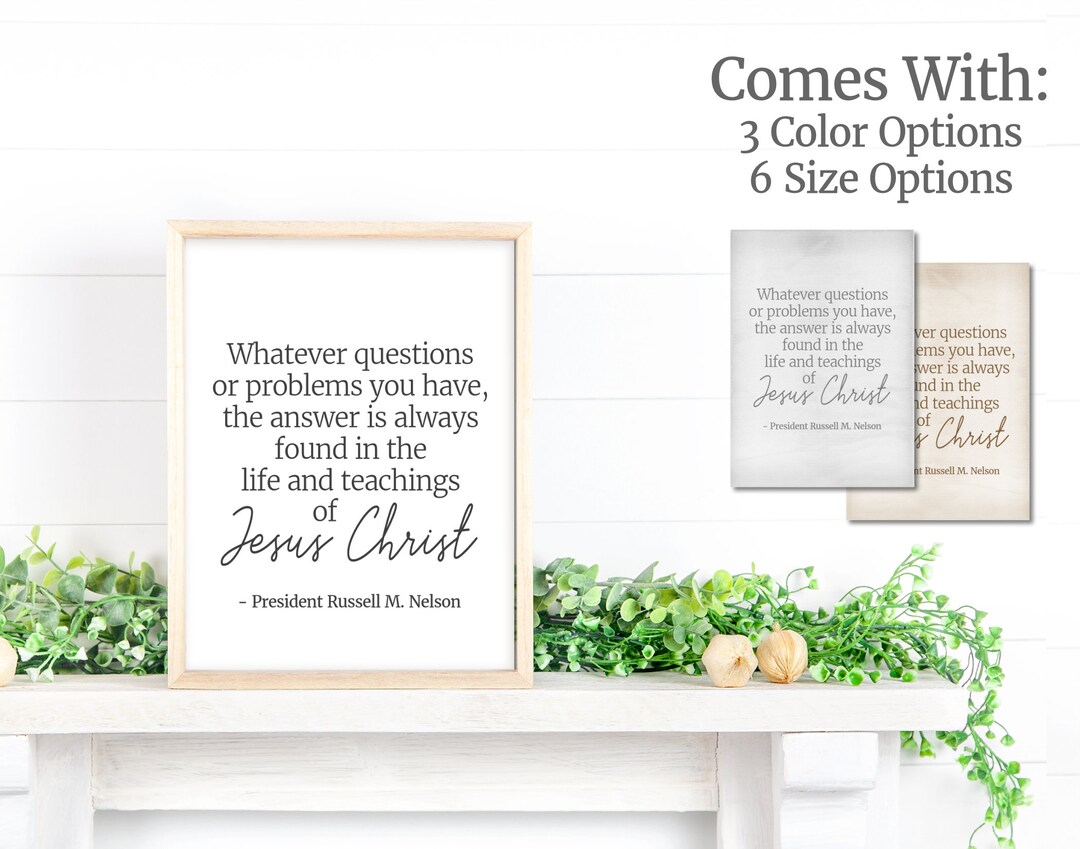 The Answer is Always Jesus Christ - President Russell M. Nelson Quote ...