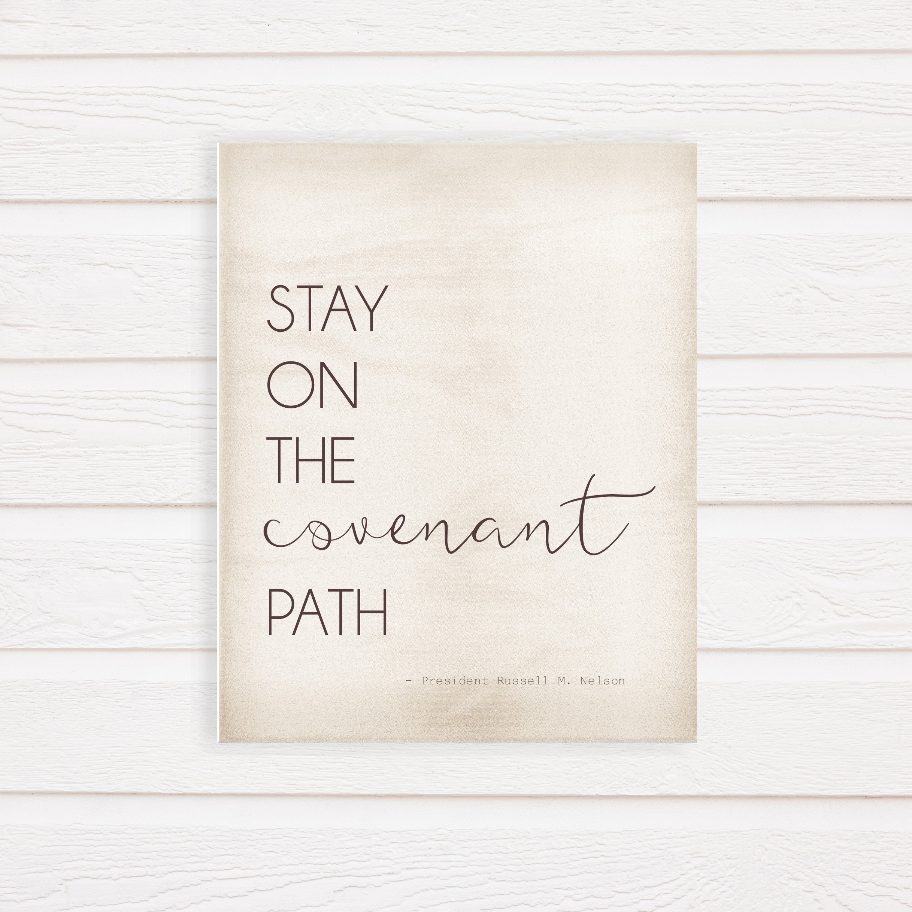 President Nelson Quote: Stay on the Covenant Path, Farmhouse Wall Art ...