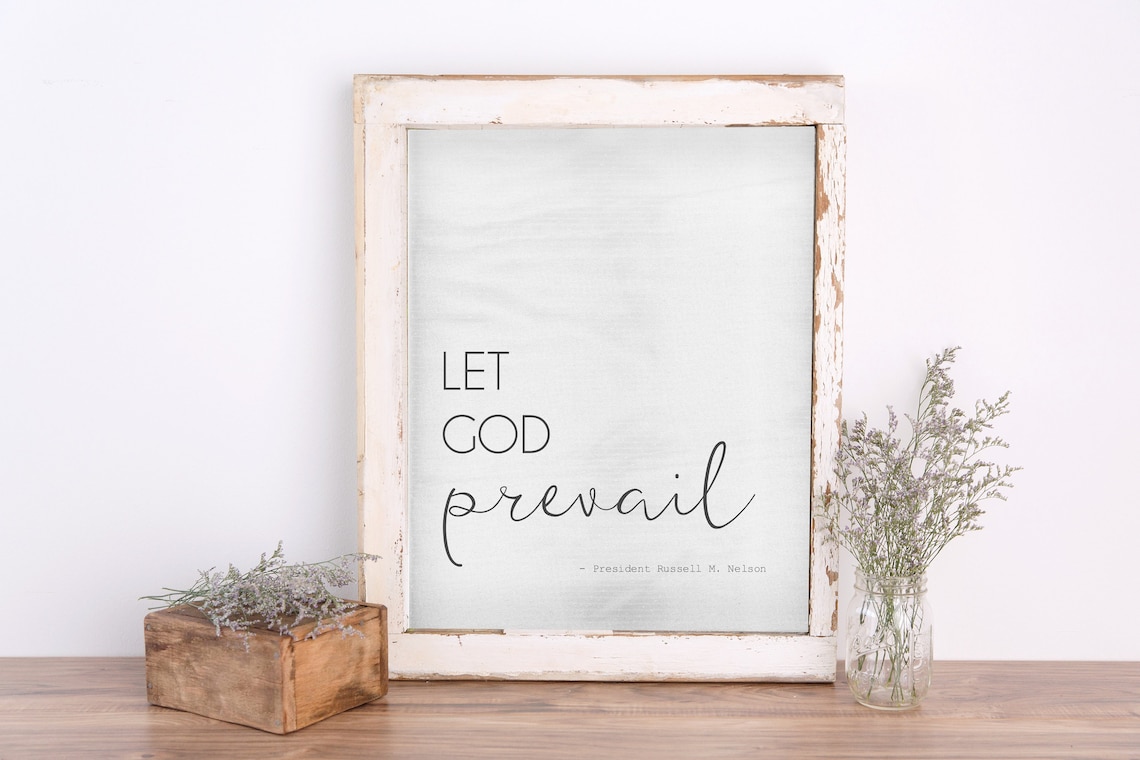 Russell M. Nelson Quote Let God Prevail LDS Gifts General - Etsy