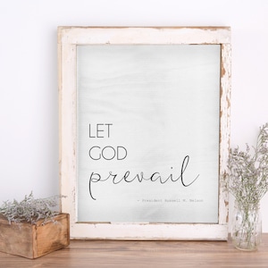 Russell M. Nelson Quote, Let God Prevail, LDS Gifts, General Conference ...