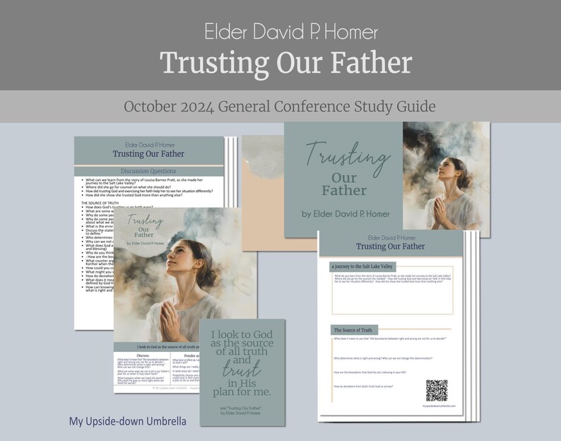 Trusting Our Father - Elder David P. Homer - October 2024 General ...