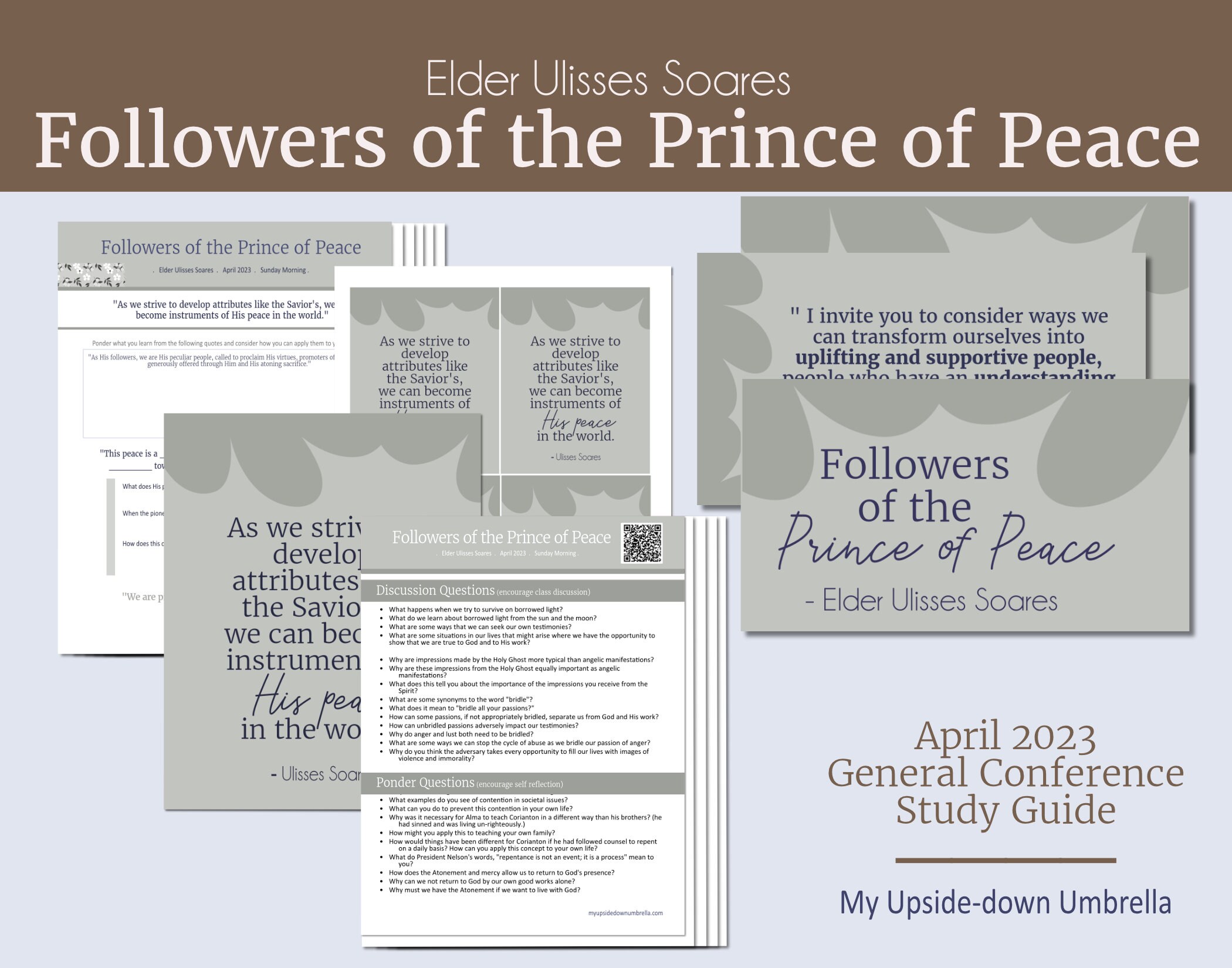 Followers of the Prince of Peace Ulisses Soares General Conference ...