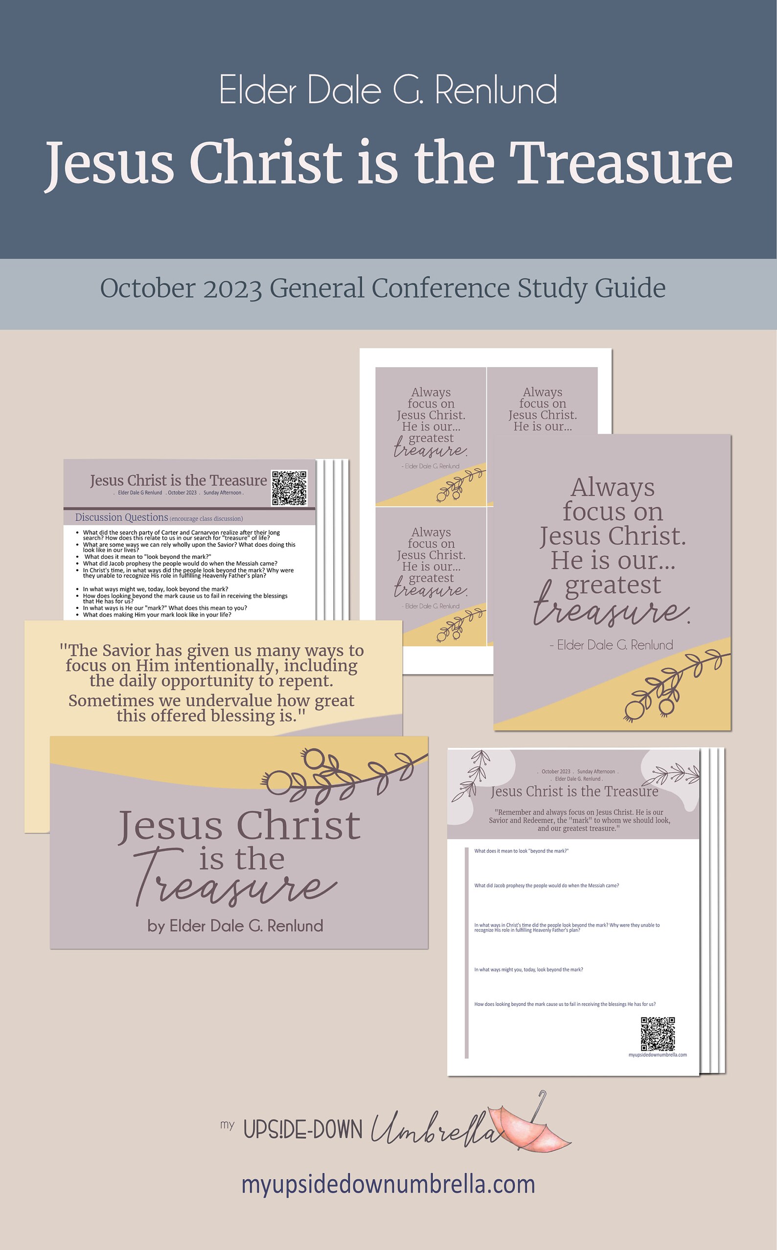 Jesus Christ is the Treasure Elder Dale G. Renlund, October 2023 ...