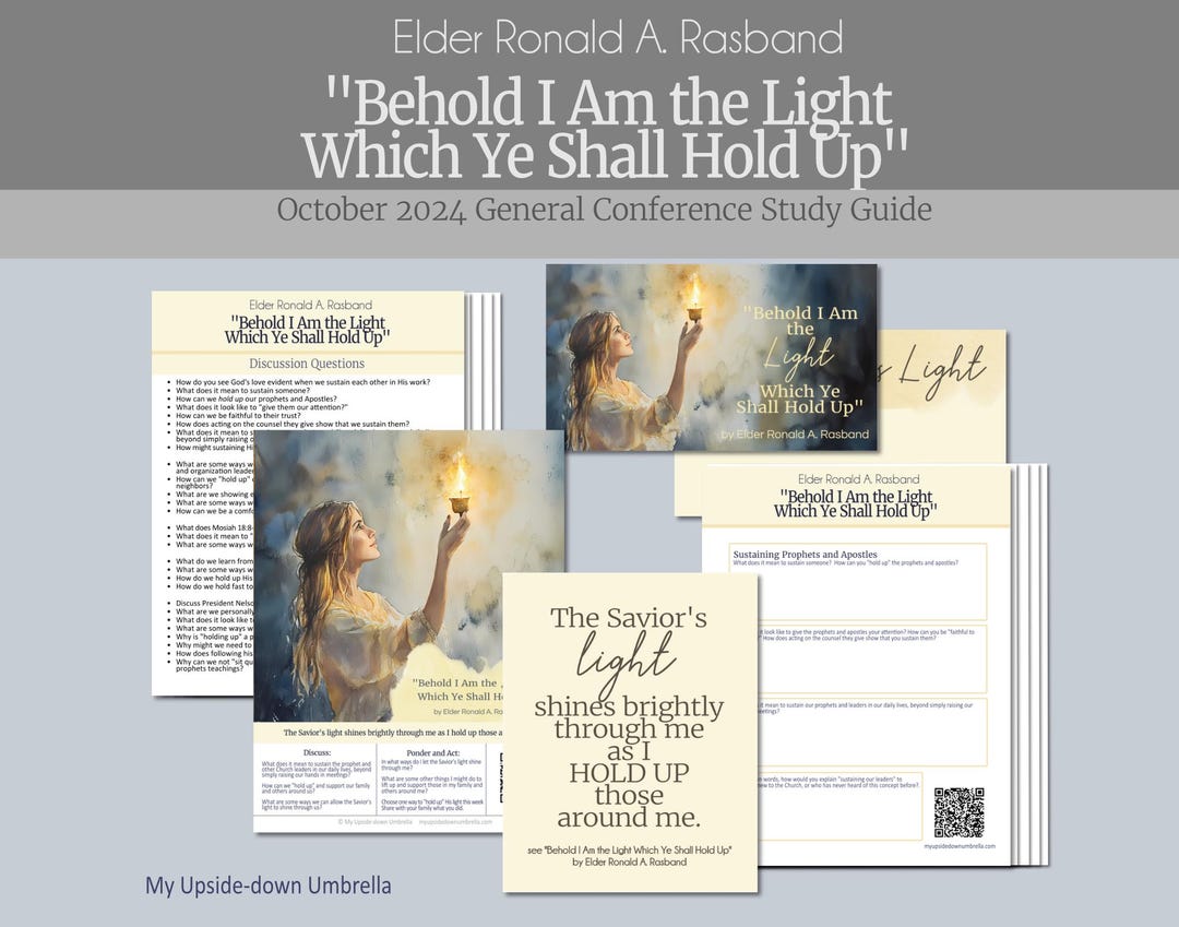 Behold, I Am the Light Which Ye Shall Hold UP- Elder Ronald A. Rasband ...