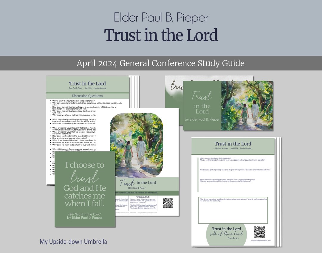 Trust in the Lord - Elder Paul B. Pieper, April 2024 LDS General ...