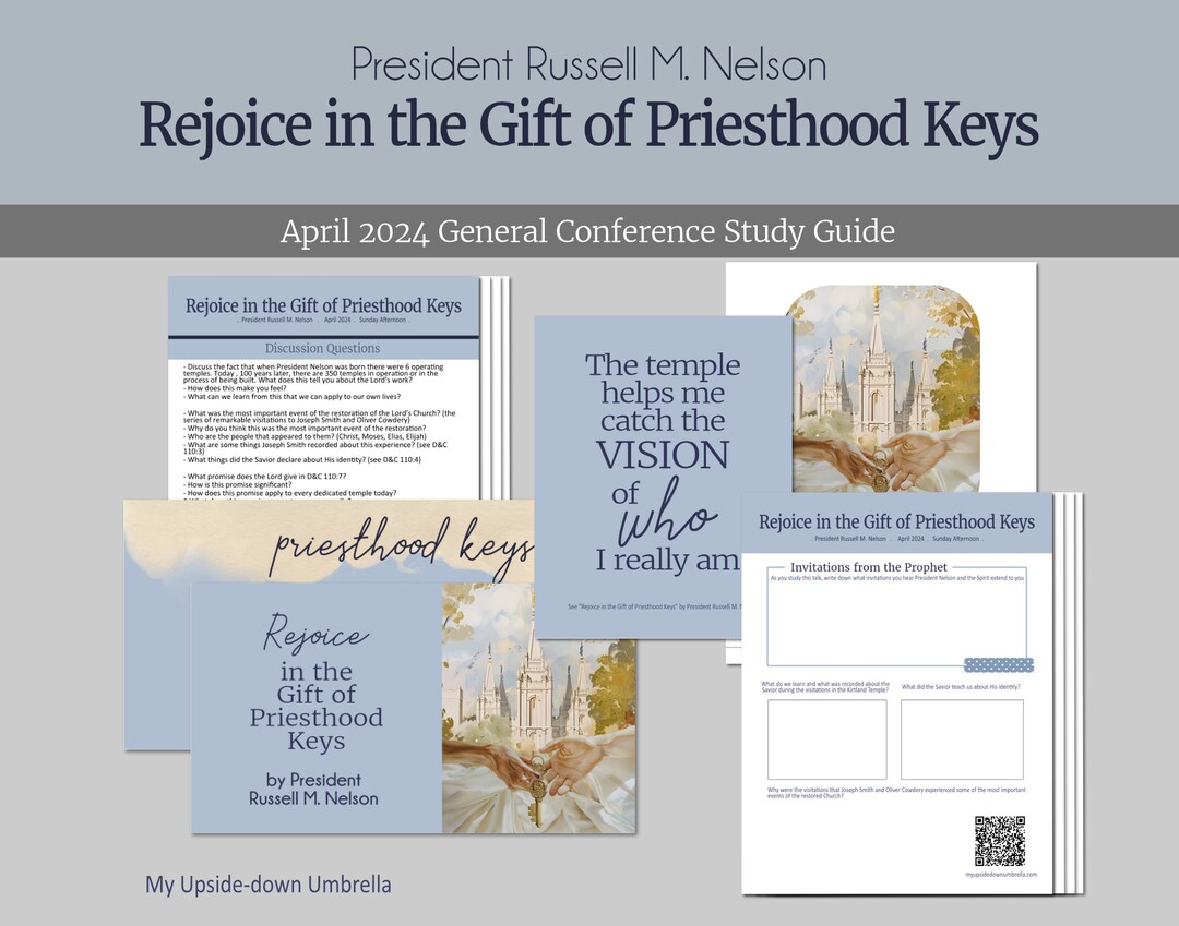 President Russell M. Nelson - Rejoice in the Gift of Priesthood Keys ...