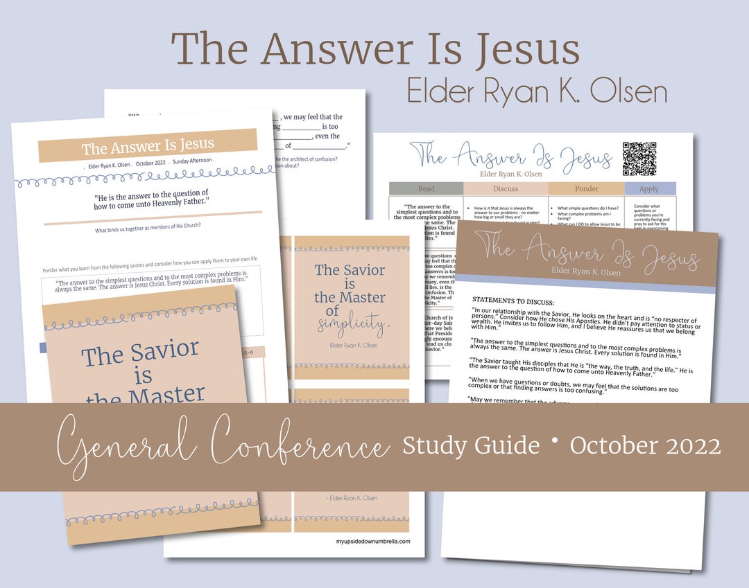 The Answer is Jesus Elder Ryan K. Olsen General Conference Study Kit October 2022, FHE Lesson ...