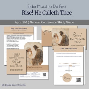 Rise! He Calleth Thee - Elder Massimo De Feo - General Conference April ...