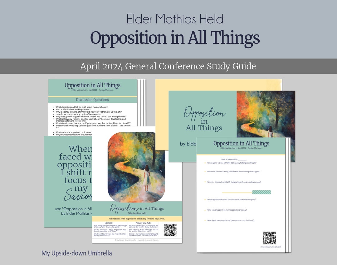 Opposition in All Things - Elder Mathias Held, April 2024 General ...