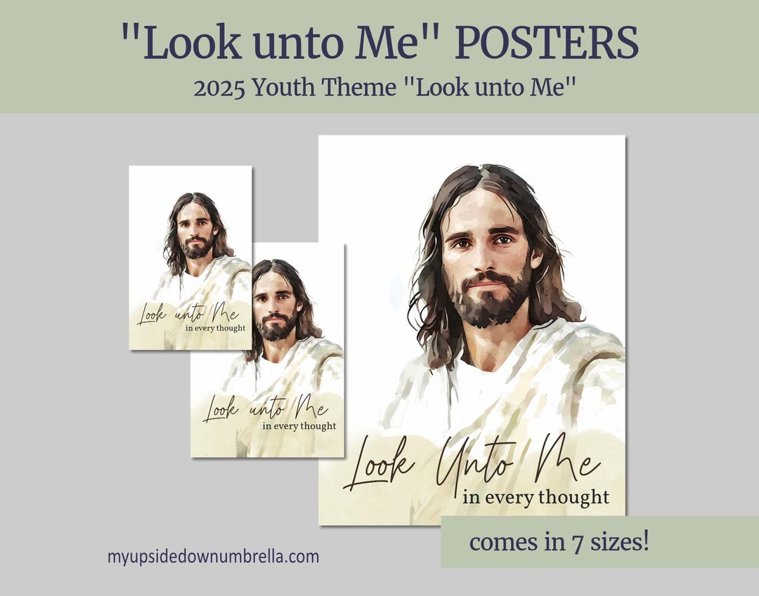 Look Unto Me in Every Thought | LDS Young Women and Young Men Printable ...