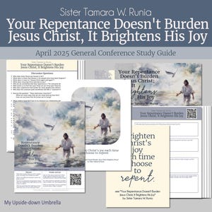 Sister Tamara W. Runia - Your Repentance... His Joy - April 2025 ...