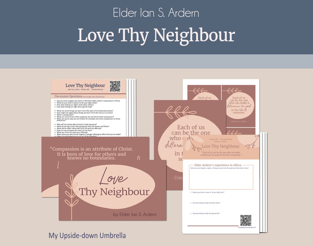 Love Thy Neighbour - Elder Ian S. Ardern, RS Class Ideas, Relief ...