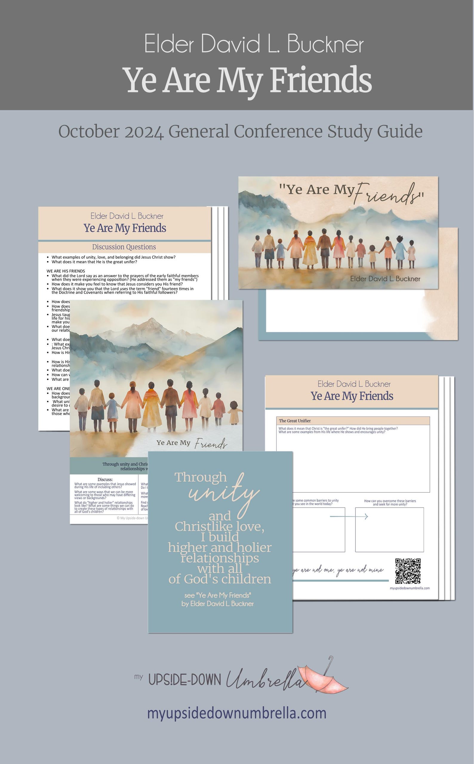 Ye Are My Friends by David L Buckner - October 2024general Conference ...