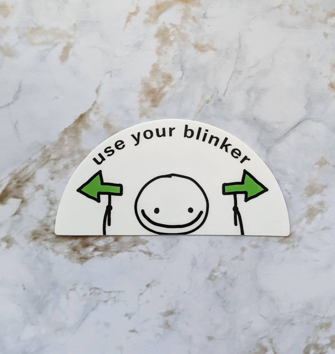 Use Your Blinker Vinyl Sticker Car Signal Reminder Decal Window Peeking ...