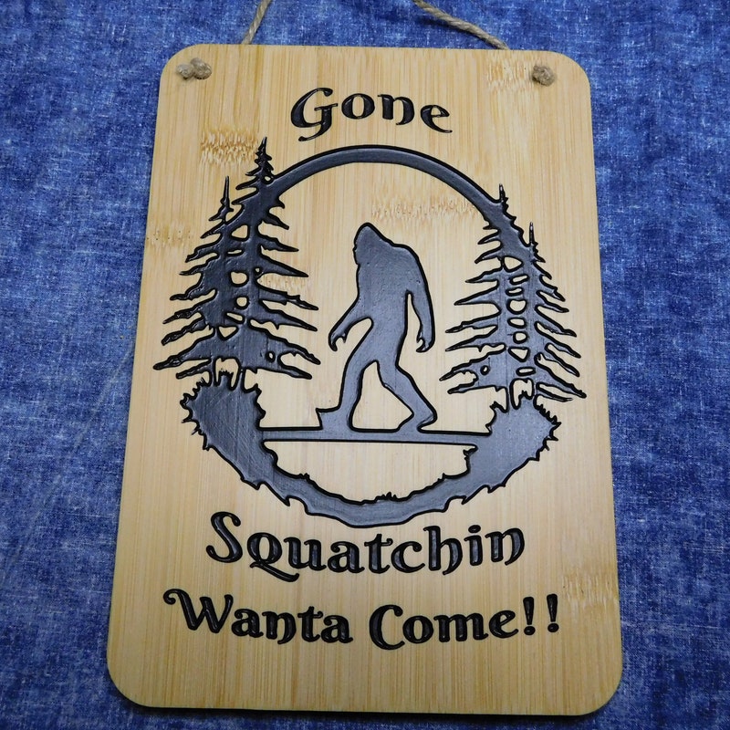 Gone Squatchin - Etsy
