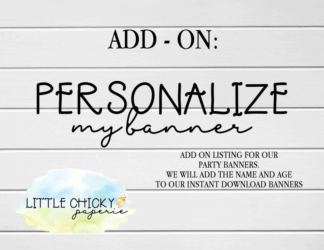 Personalize My Banner, Add on to Our Birthday Banners, Add Name and Age ...