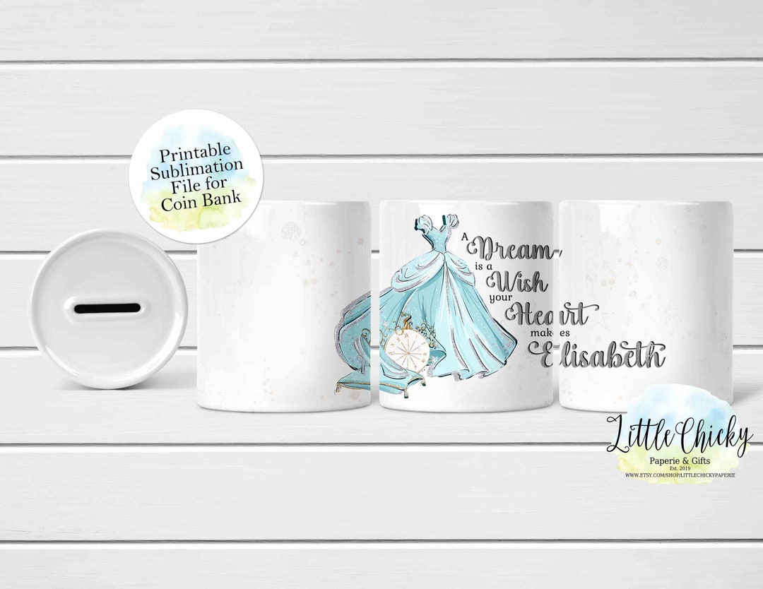 Cinderella Money Box, Dream is a Wish Your Heart Makes Coin Bank Full ...