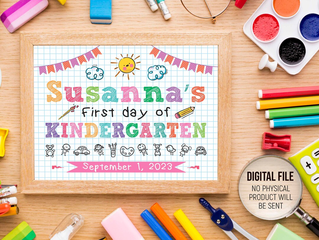 Digital First Day of Kindergarten Poster, Personalized Girl Boy Sign ...