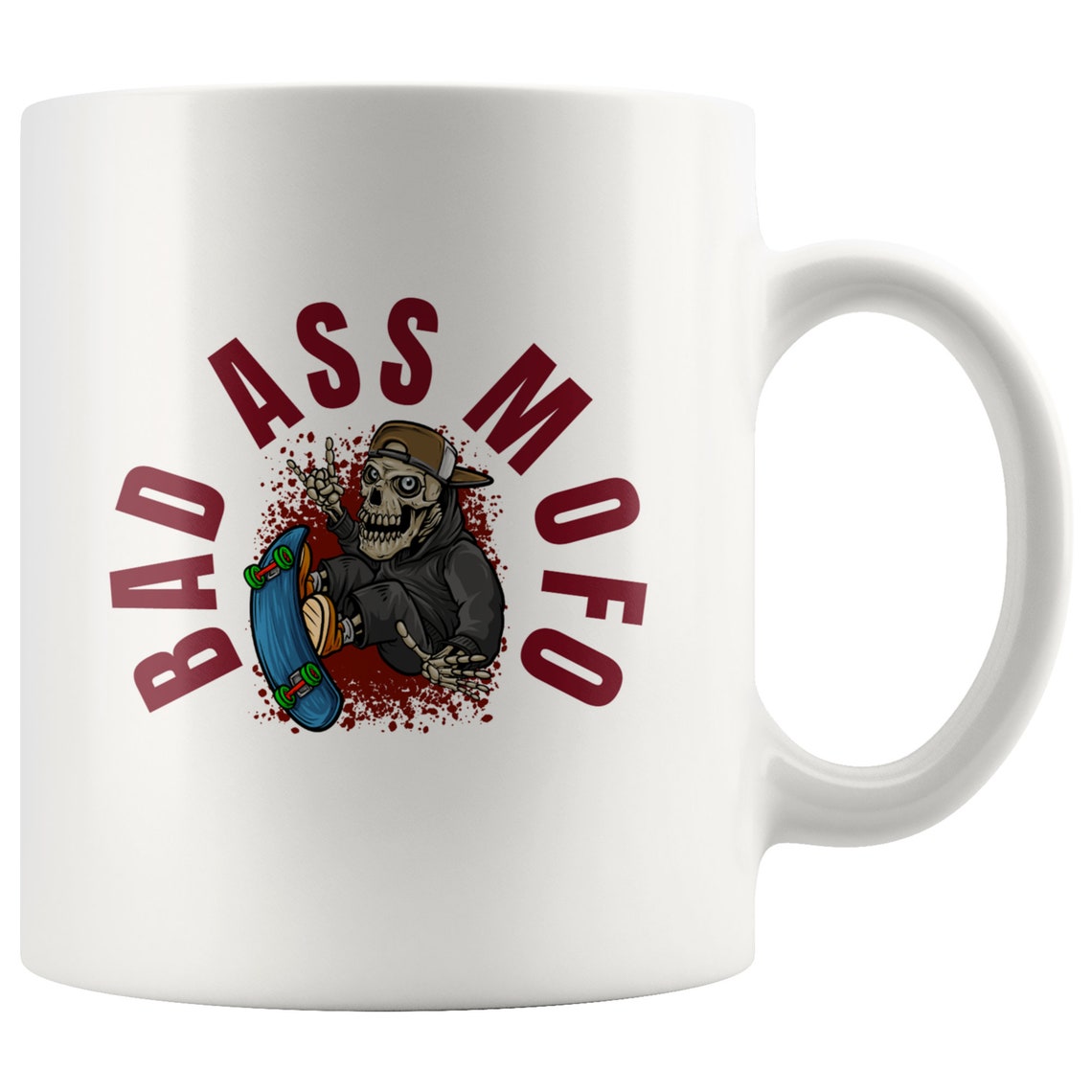 Bad Ass Mofo Skateboard Lover Coffee Mug Skateboard Skeleton Etsy